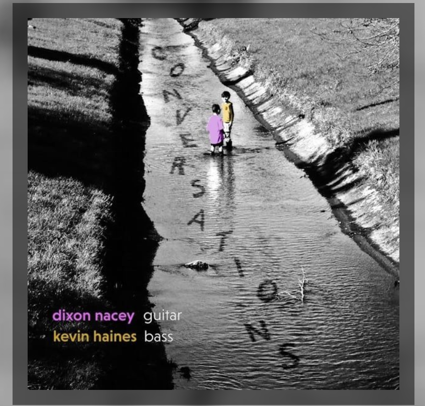 Conversations ~ Nacey/Haines | JazzLocal32.com