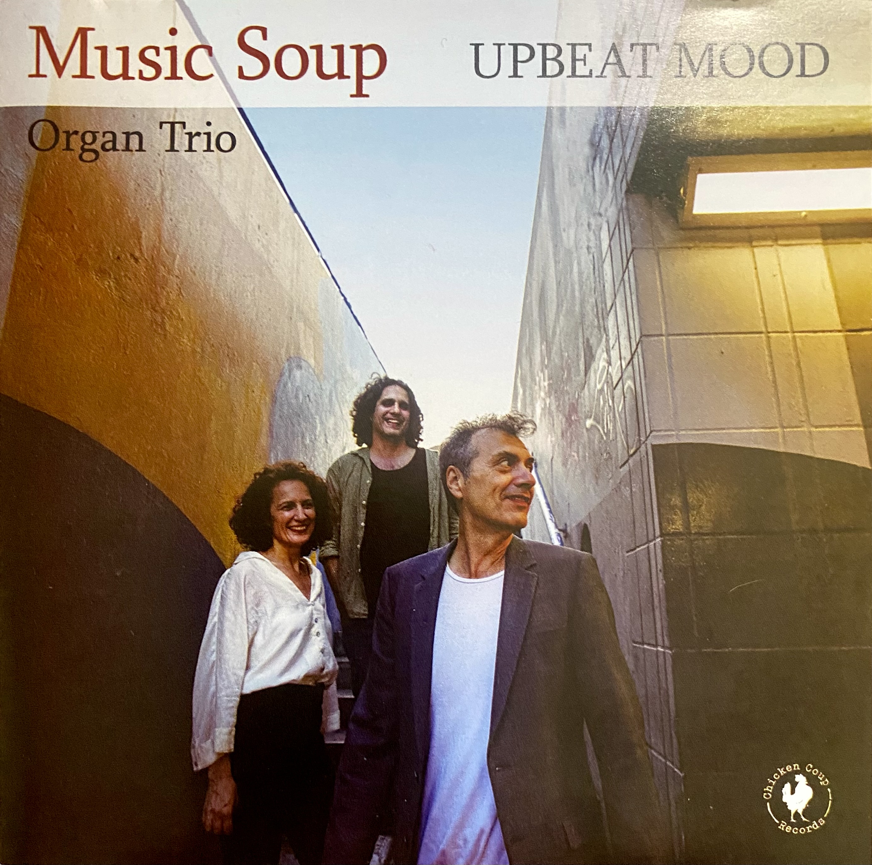 Upbeat Mood ~ Music Soup | JazzLocal32.com